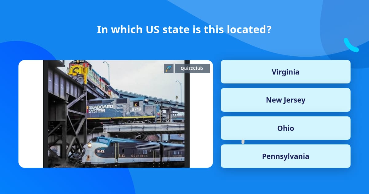 In Which US State Is This Located Trivia Answers QuizzClub in-which-us-state-is-this-located-trivia-answers-quizzclub