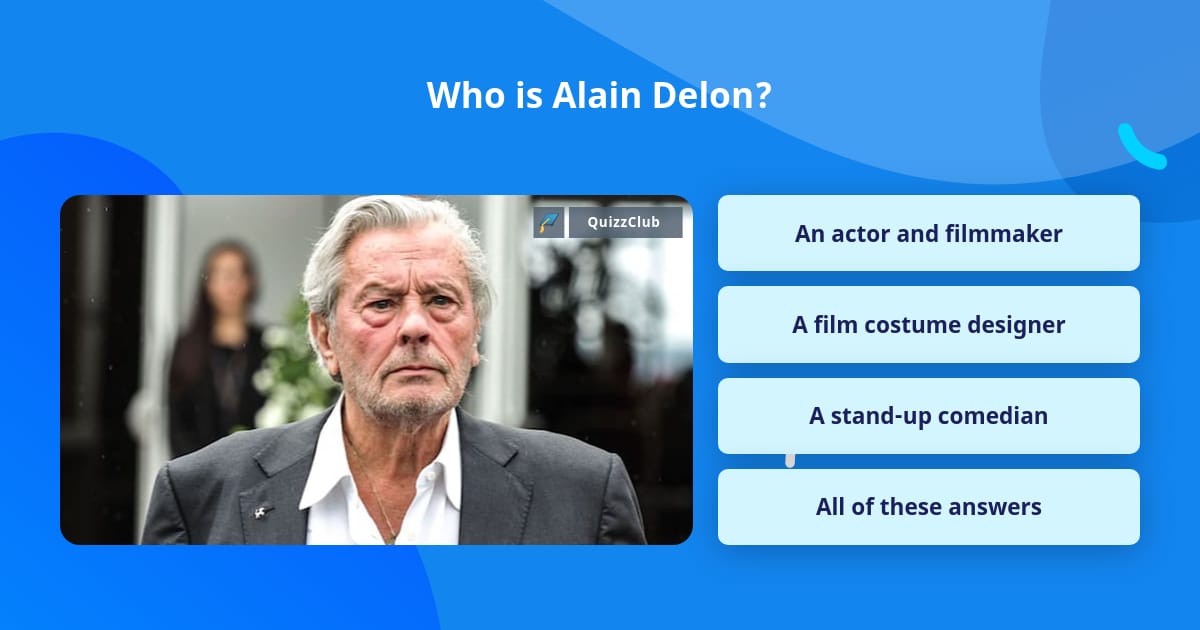 Who is Alain Delon? | Trivia Questions | QuizzClub