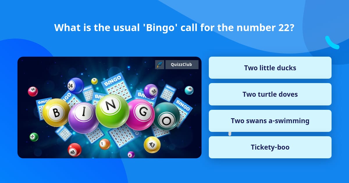 What Is The Usual Bingo Call For Trivia Questions QuizzClub What Is The Usual Bingo Call For Trivia Questions QuizzClub