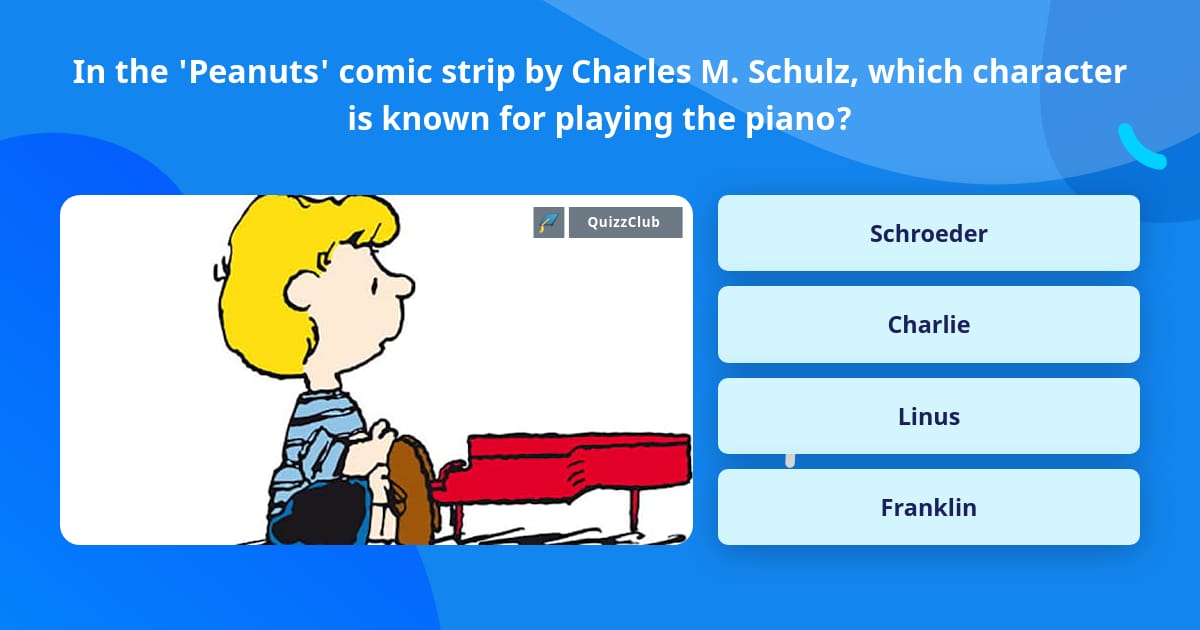 In the 'Peanuts' comic strip by... | Trivia Questions | QuizzClub
