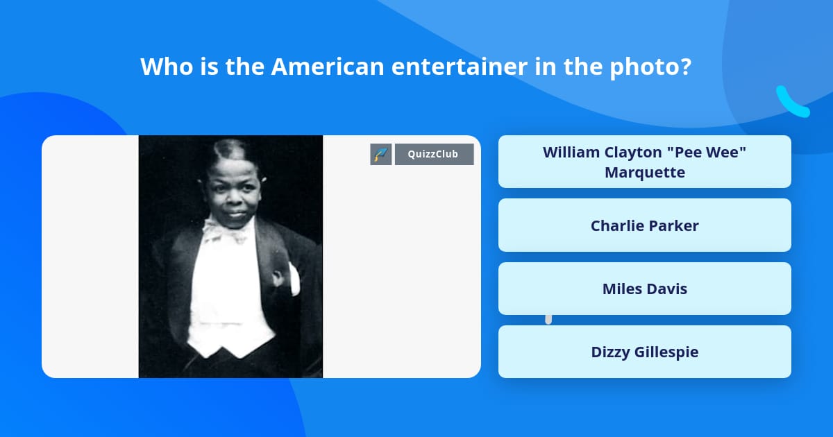 Who is the American entertainer in... | Trivia Questions | QuizzClub