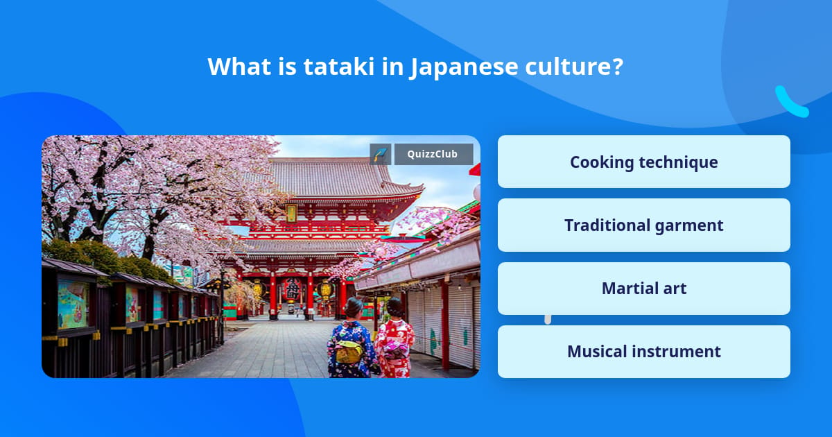What is tataki in Japanese culture? | Trivia Answers | QuizzClub
