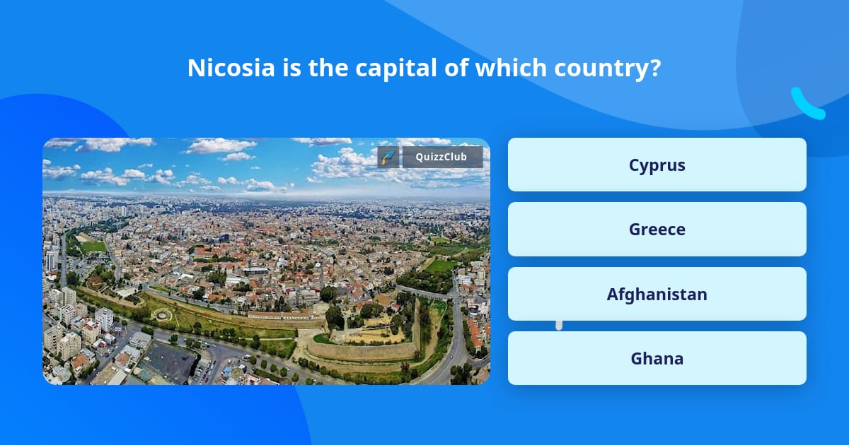 Nicosia is the capital of which country? | Trivia Questions