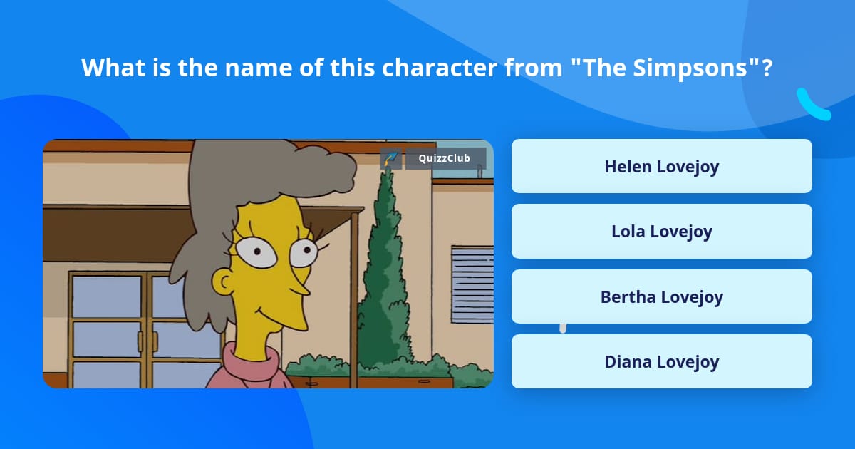 What is the name of this character... | Trivia Answers | QuizzClub