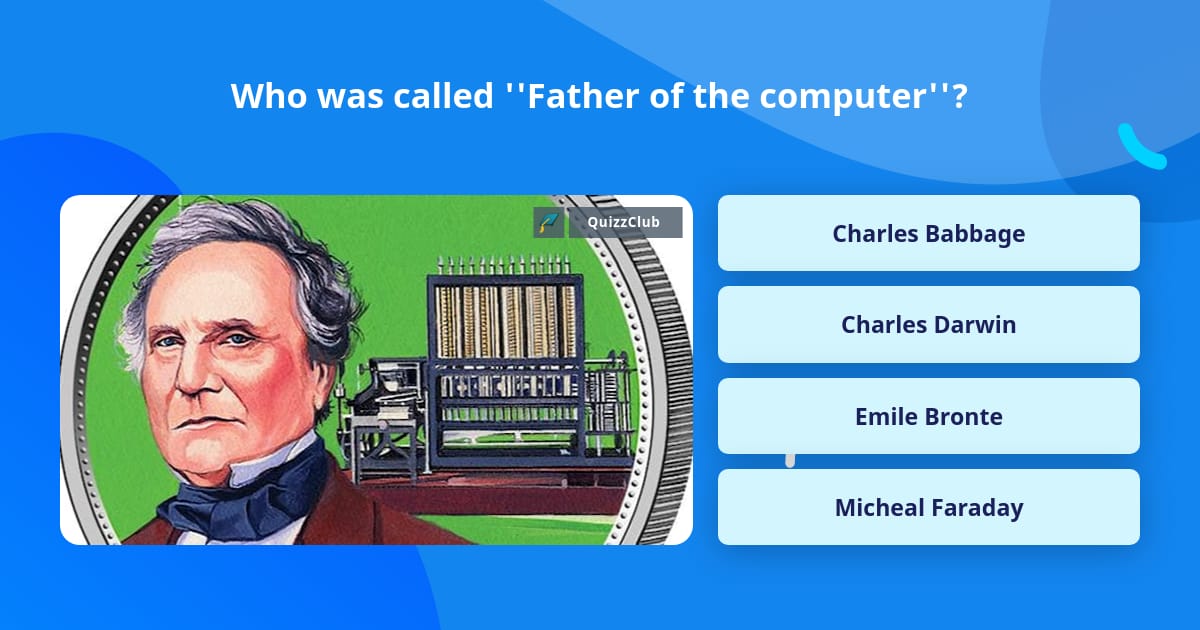 Who was called ''Father of the... | Trivia Questions | QuizzClub