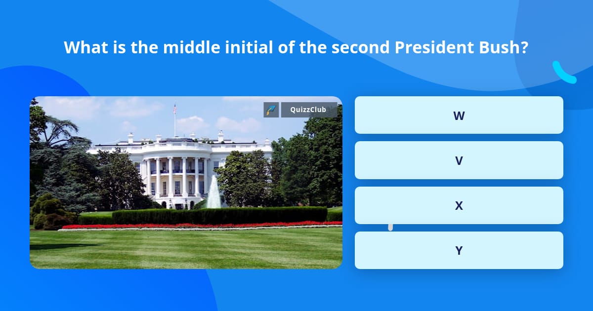 What is the middle initial of the... | Trivia Questions | QuizzClub