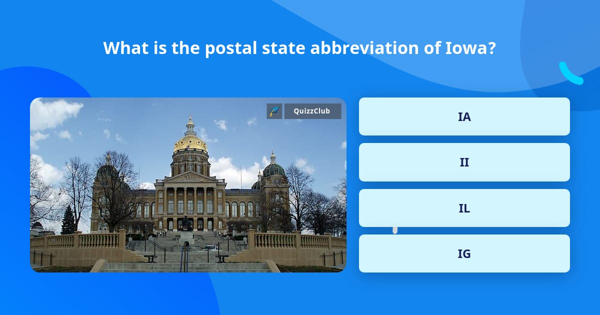 What is the postal state... | Trivia Questions | QuizzClub