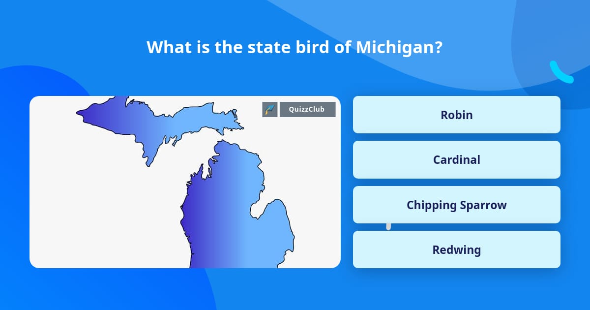 What is the state bird of Michigan? | Trivia Questions | QuizzClub