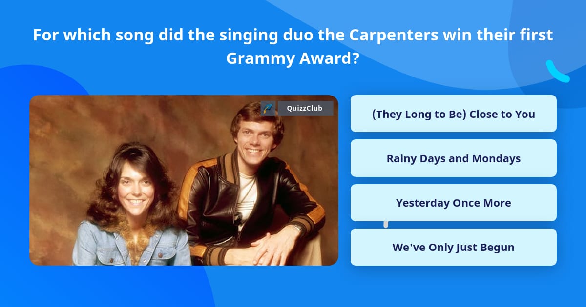 For which song did the singing duo... | Trivia Answers | QuizzClub
