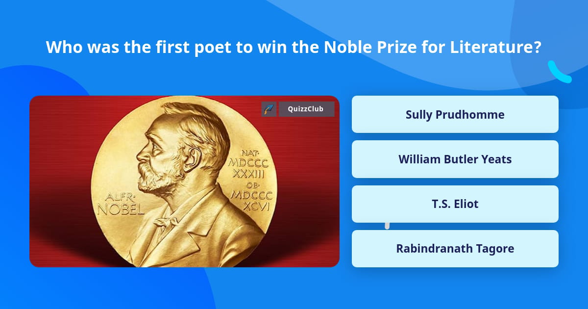 Who was the first poet to win the... | Trivia Questions | QuizzClub