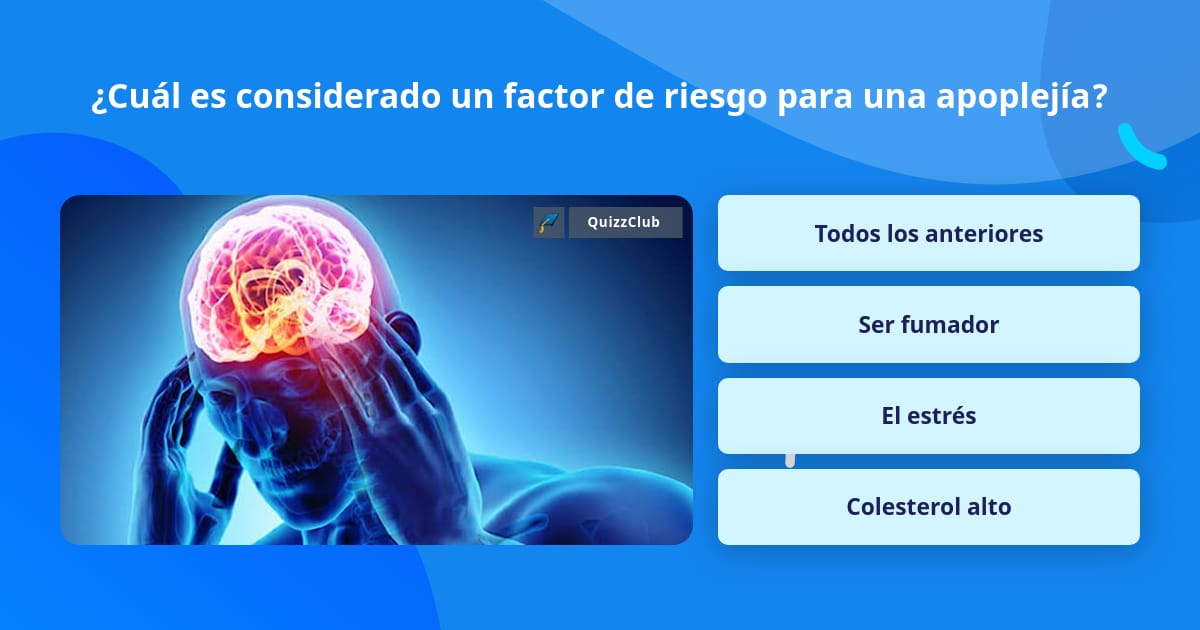 ¿Cuál es considerado un factor de... | La respuesta de Trivia