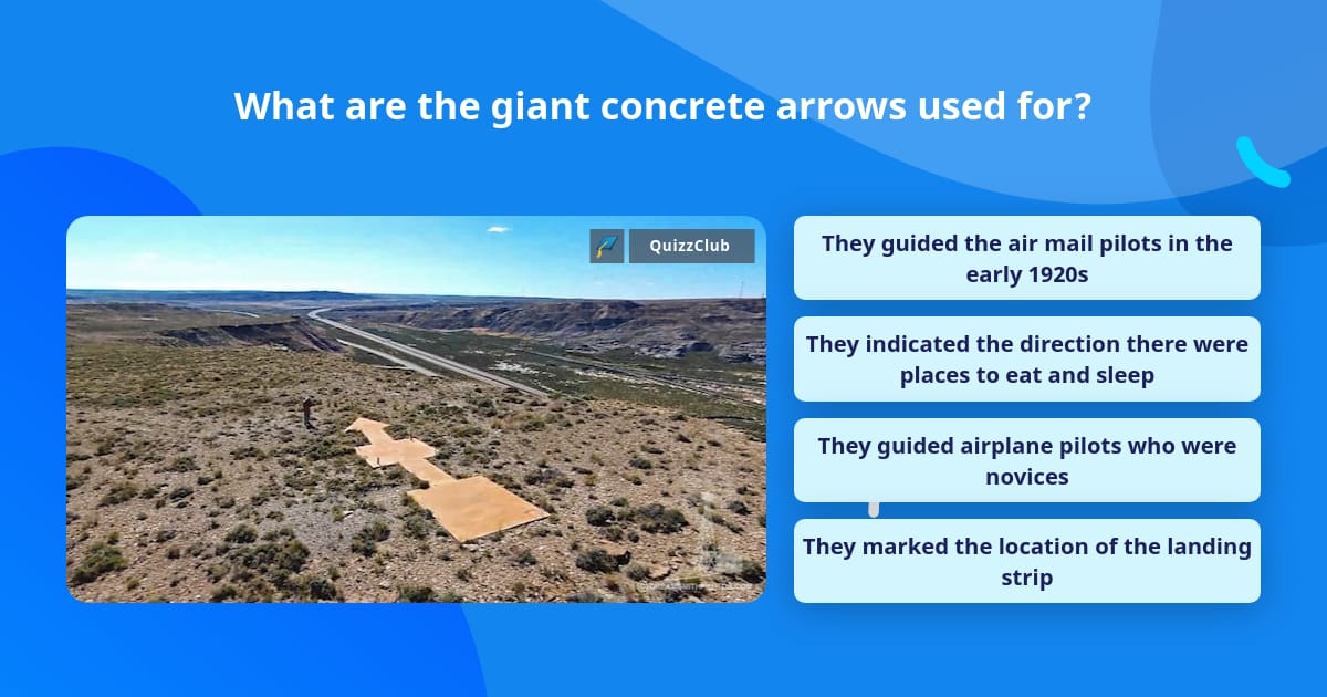 What are the giant concrete arrows... | Trivia Questions | QuizzClub