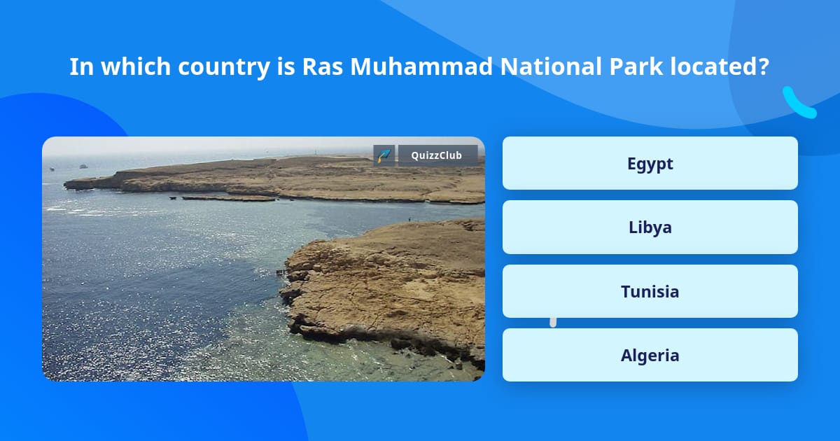 In which country is Ras Muhammad... | Trivia Answers | QuizzClub