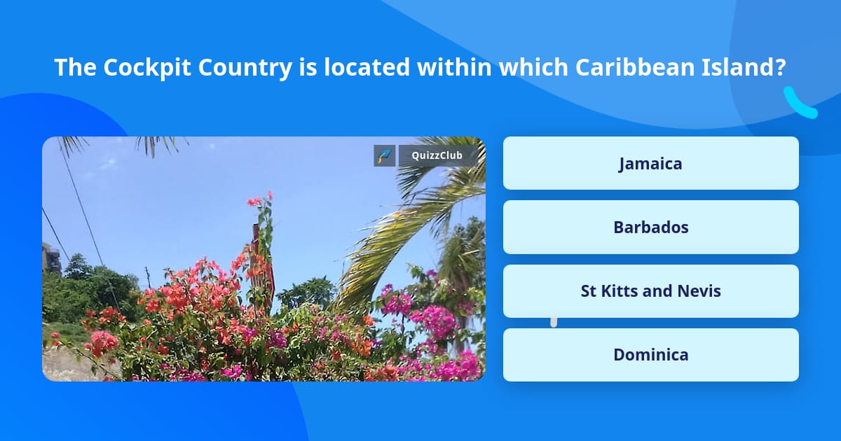 The Cockpit Country is located... | Trivia Questions | QuizzClub