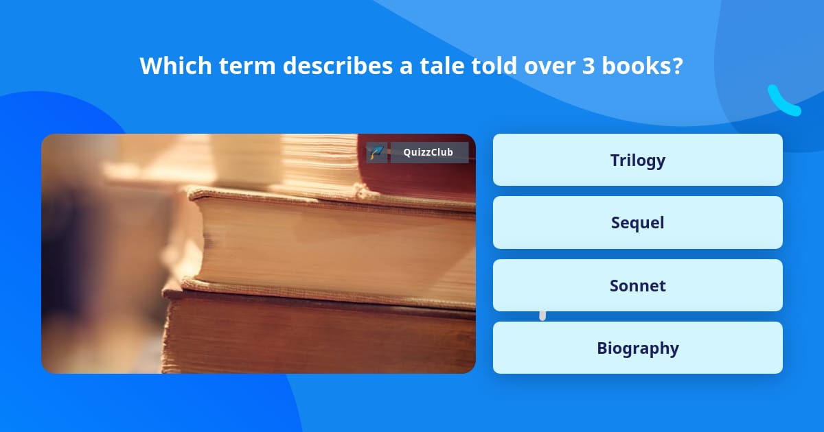 Which term describes a tale told... | Trivia Answers | QuizzClub