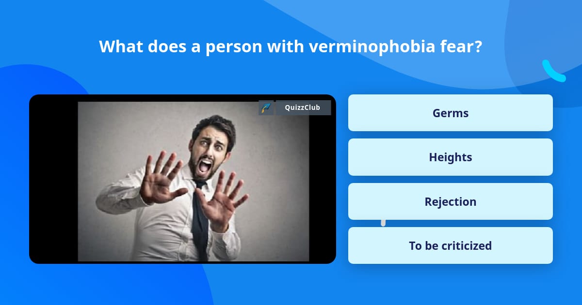 What does a person with... | Trivia Questions | QuizzClub