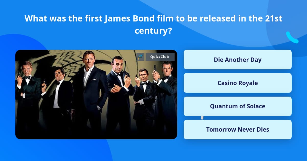 What was the first James Bond film... | Trivia Answers | QuizzClub