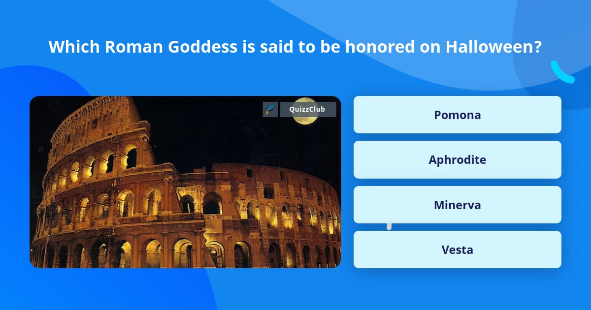 Which Roman Goddess is said to be... | Trivia Questions | QuizzClub