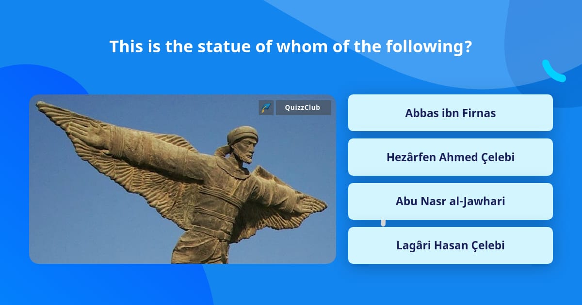 This is the statue of whom of the... | Trivia Questions | QuizzClub
