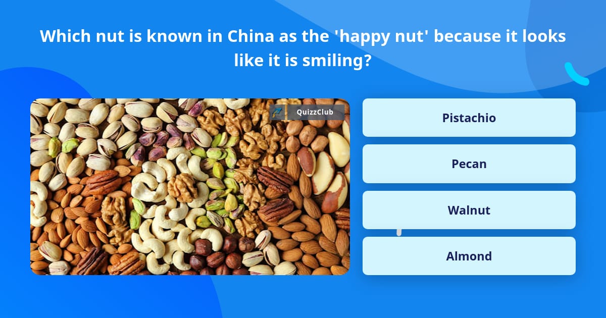 Which nut is known in China as the... | Trivia Questions | QuizzClub