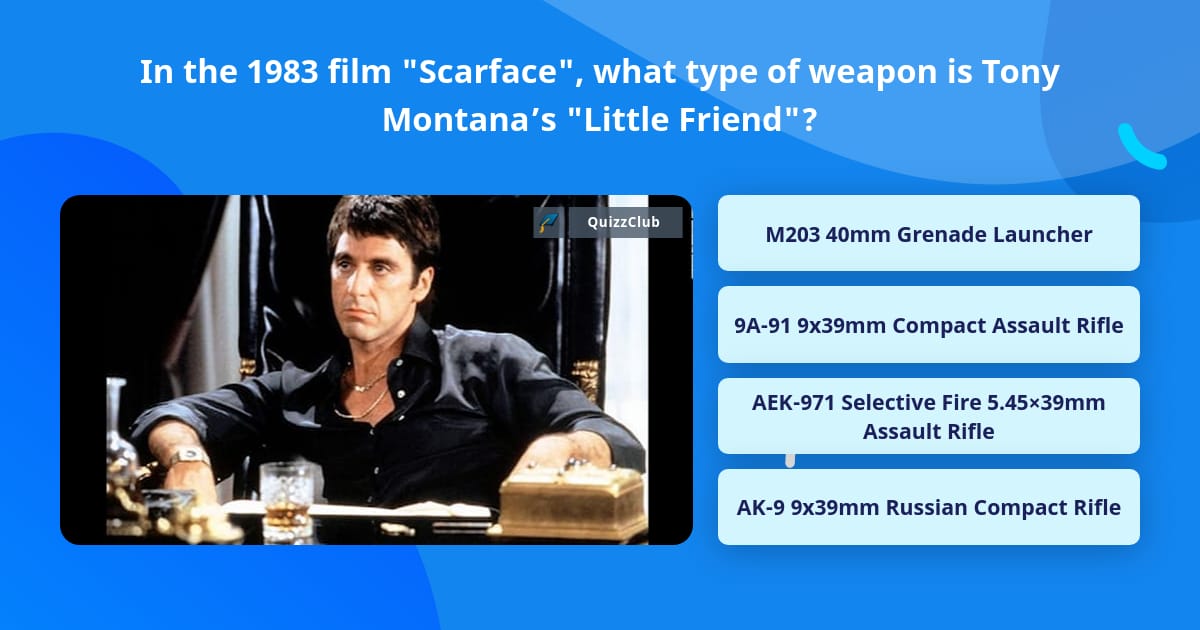 In the 1983 film "Scarface", what... | Trivia Questions | QuizzClub
