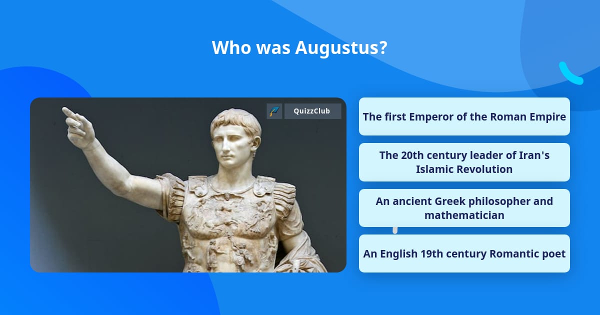 Who was Augustus? | Trivia Answers | QuizzClub