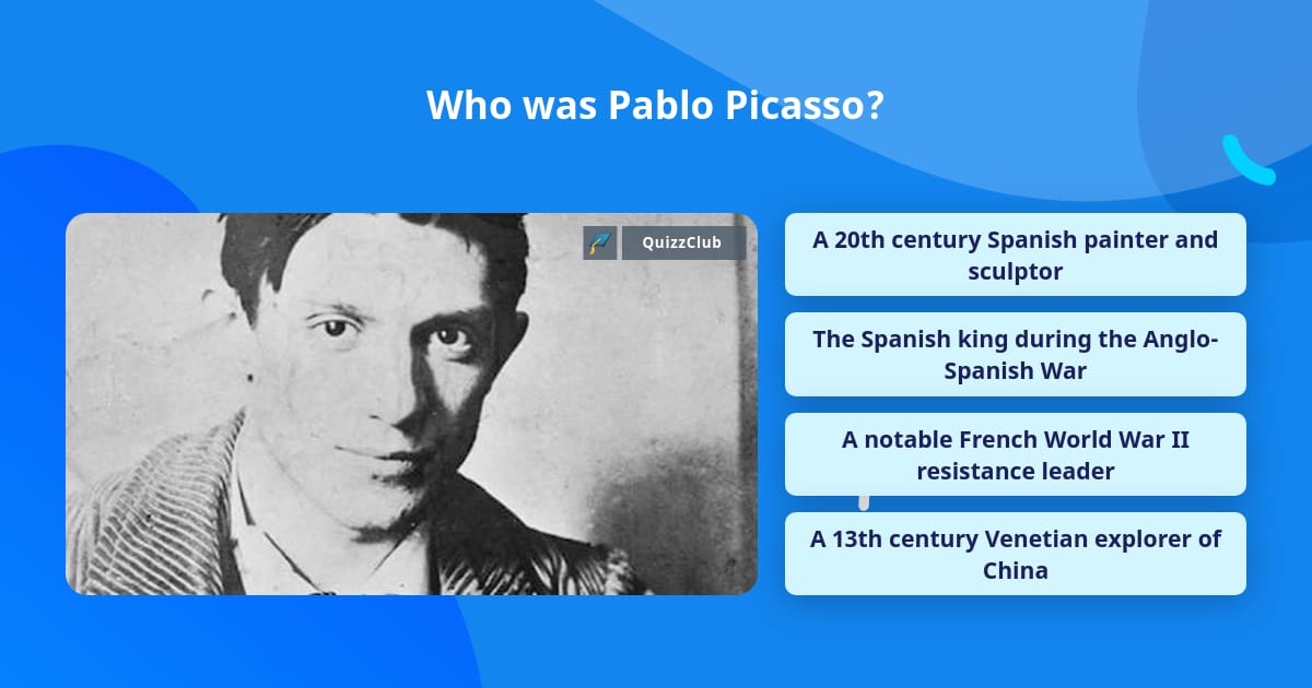 Who was Pablo Picasso? | Trivia Questions | QuizzClub