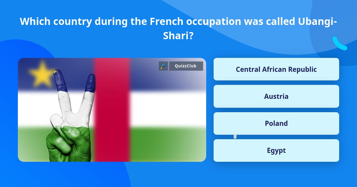 Which country during the French... | Trivia Answers | QuizzClub