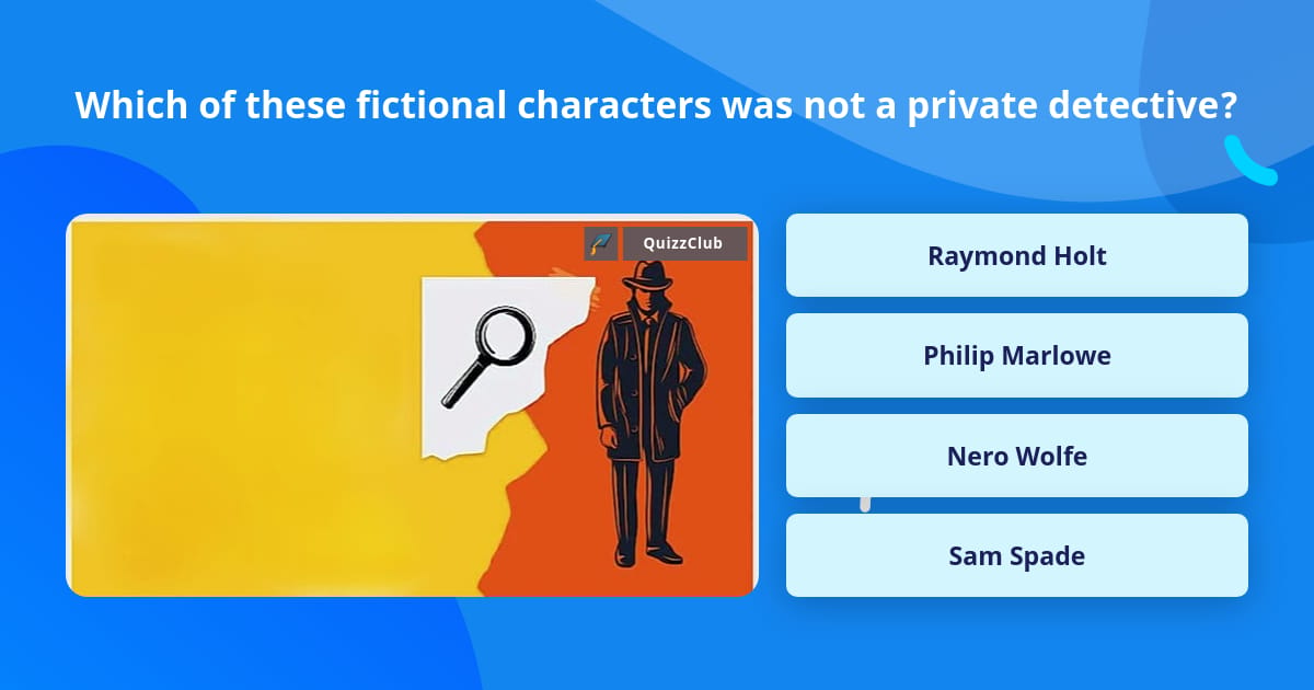 Which of these fictional characters... | Trivia Questions | QuizzClub