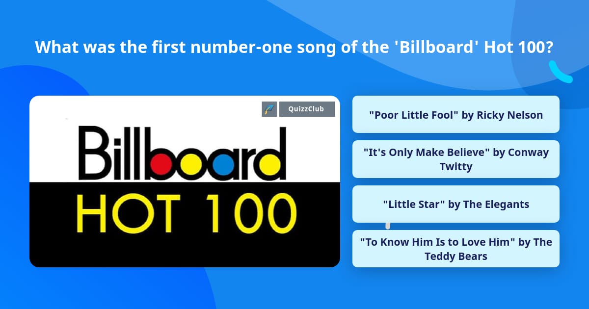 What was the first number-one song... | Trivia Questions | QuizzClub