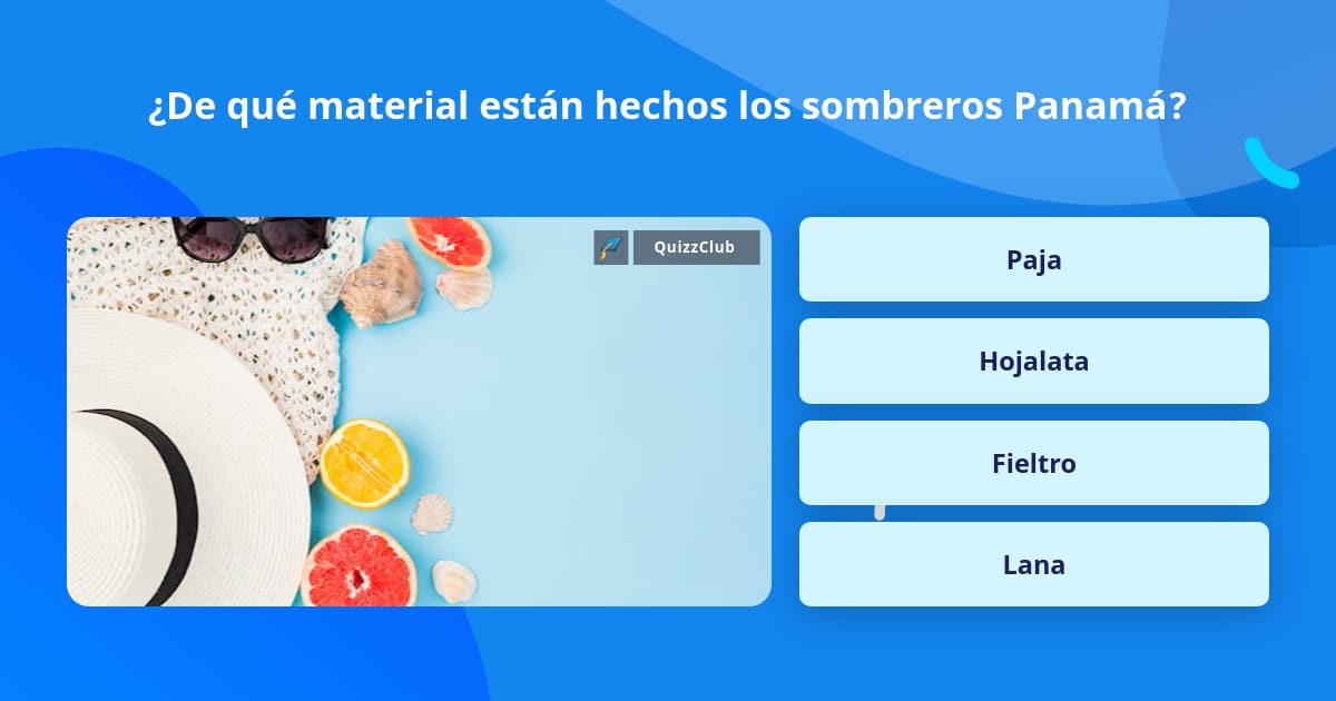 ¿De qué material están hechos los... | Las Preguntas Trivia
