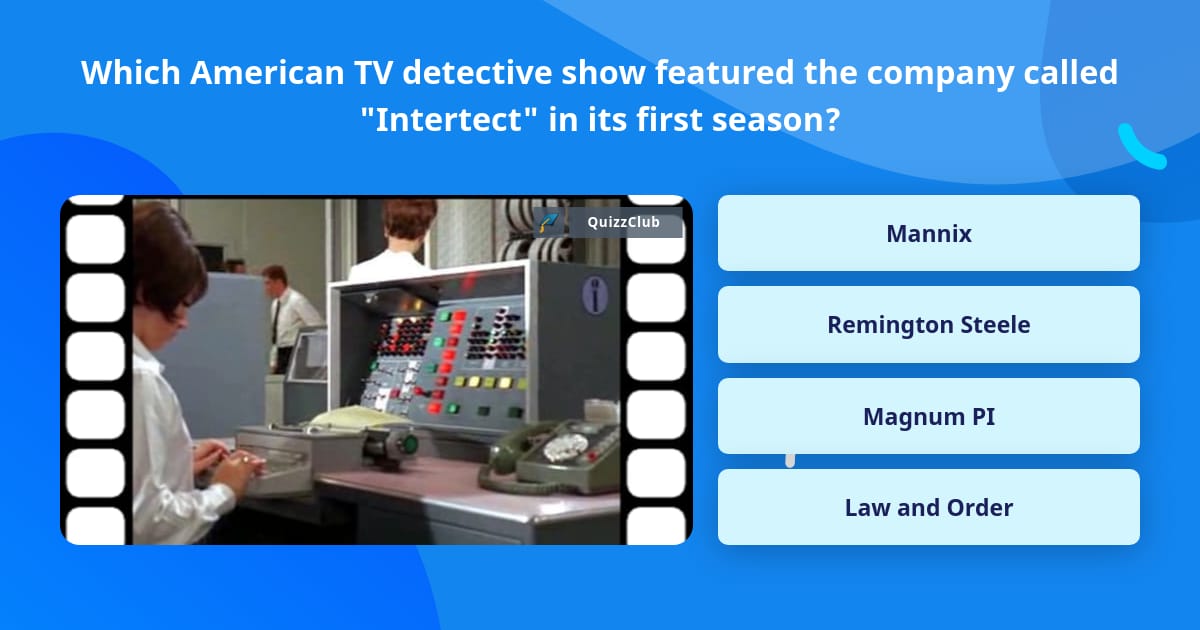Which American TV detective show... | Trivia Answers | QuizzClub