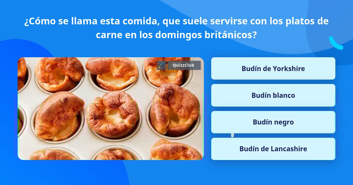 ¿Cómo se llama esta comida, que... | Las Preguntas Trivia | QuizzClub