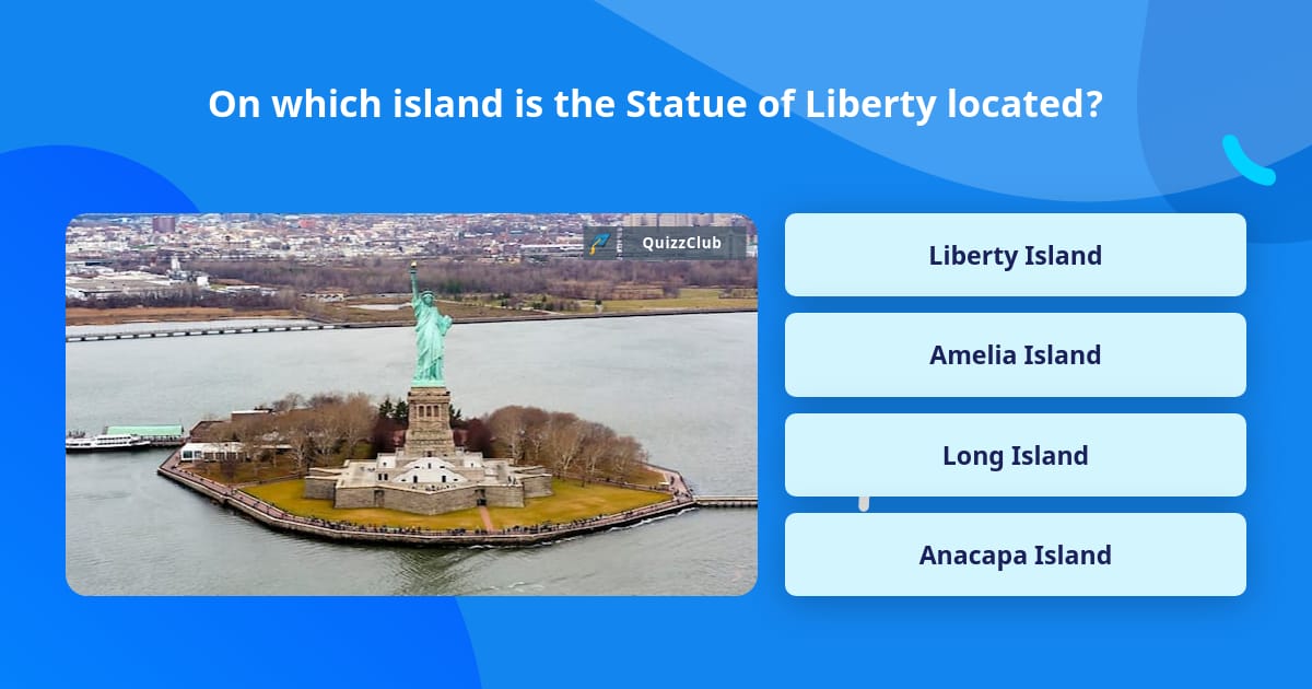 On which island is the Statue of... | Trivia Questions | QuizzClub