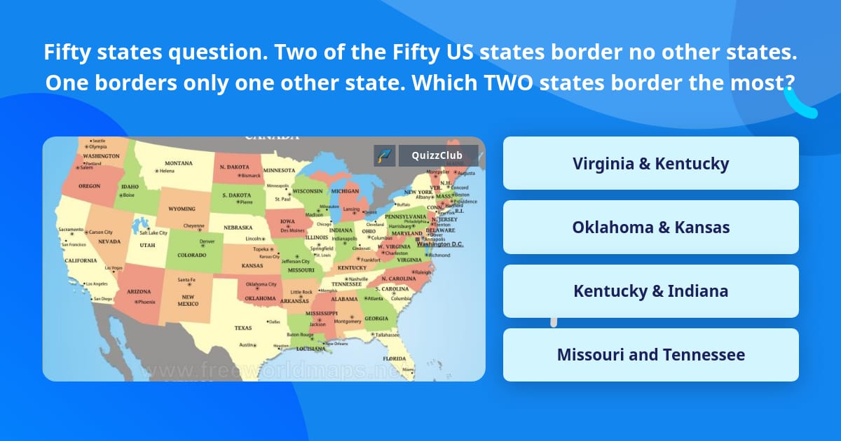 Fifty states question. Two of the... | Trivia Answers | QuizzClub