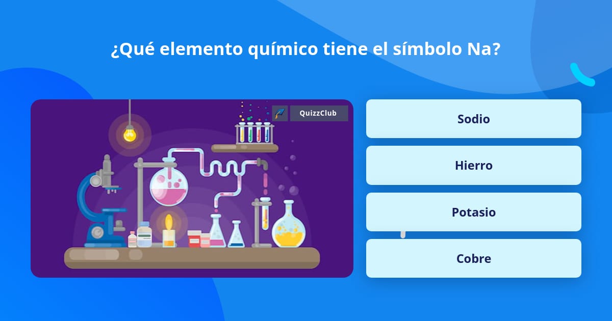 ¿Qué elemento químico tiene el... | Las Preguntas Trivia | QuizzClub