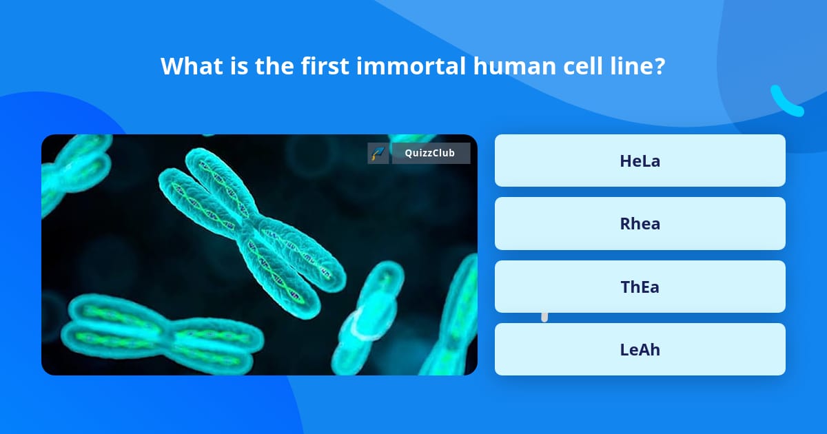 What is the first immortal human... | Trivia Questions | QuizzClub