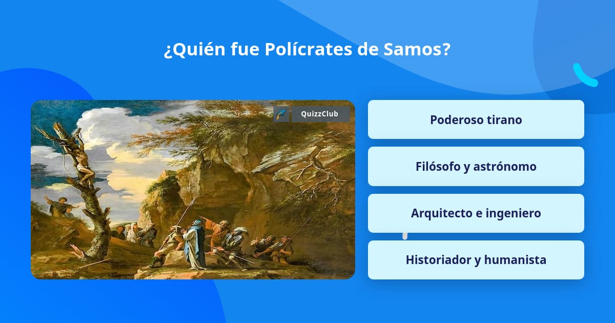 ¿Quién fue Polícrates de Samos? | Las Preguntas Trivia | QuizzClub