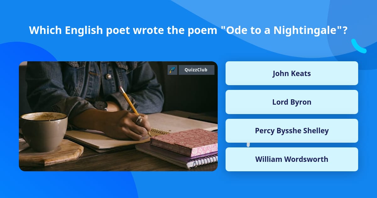 Which English poet wrote the poem... | Trivia Answers | QuizzClub