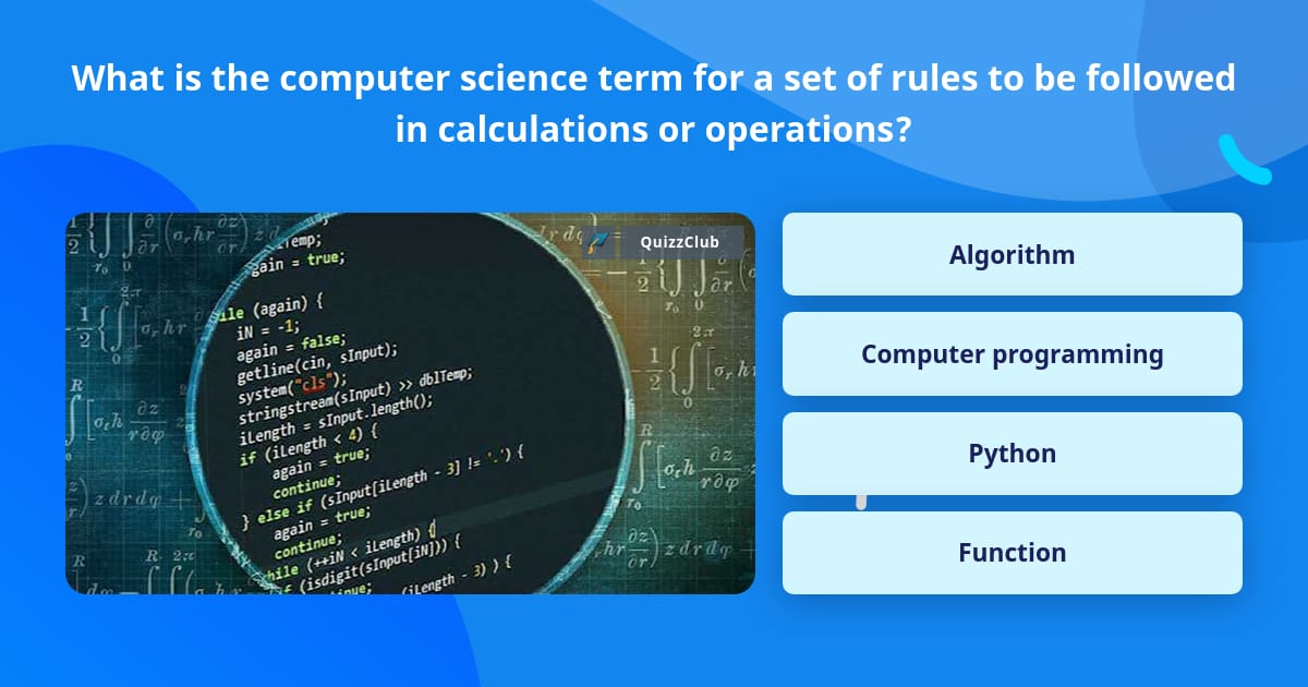 What is the computer science term... | Trivia Answers | QuizzClub