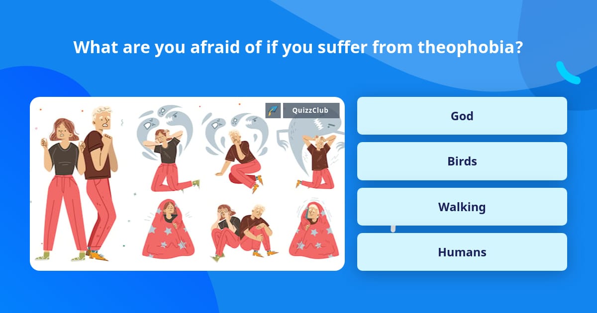 What are you afraid of if you suffer... | Trivia Answers | QuizzClub