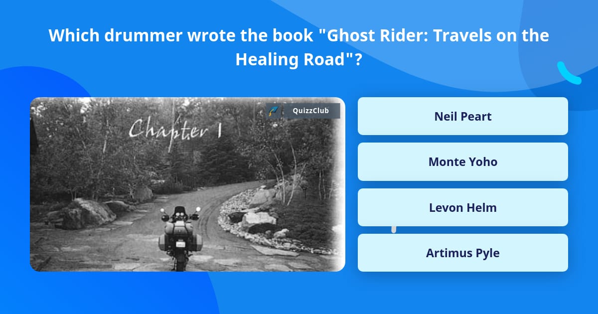 Which drummer wrote the book "Ghost... | Trivia Questions | QuizzClub