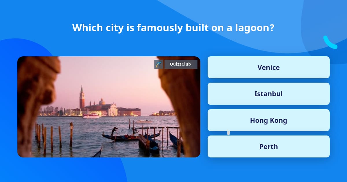 Which city is famously built on a... | Trivia Questions | QuizzClub