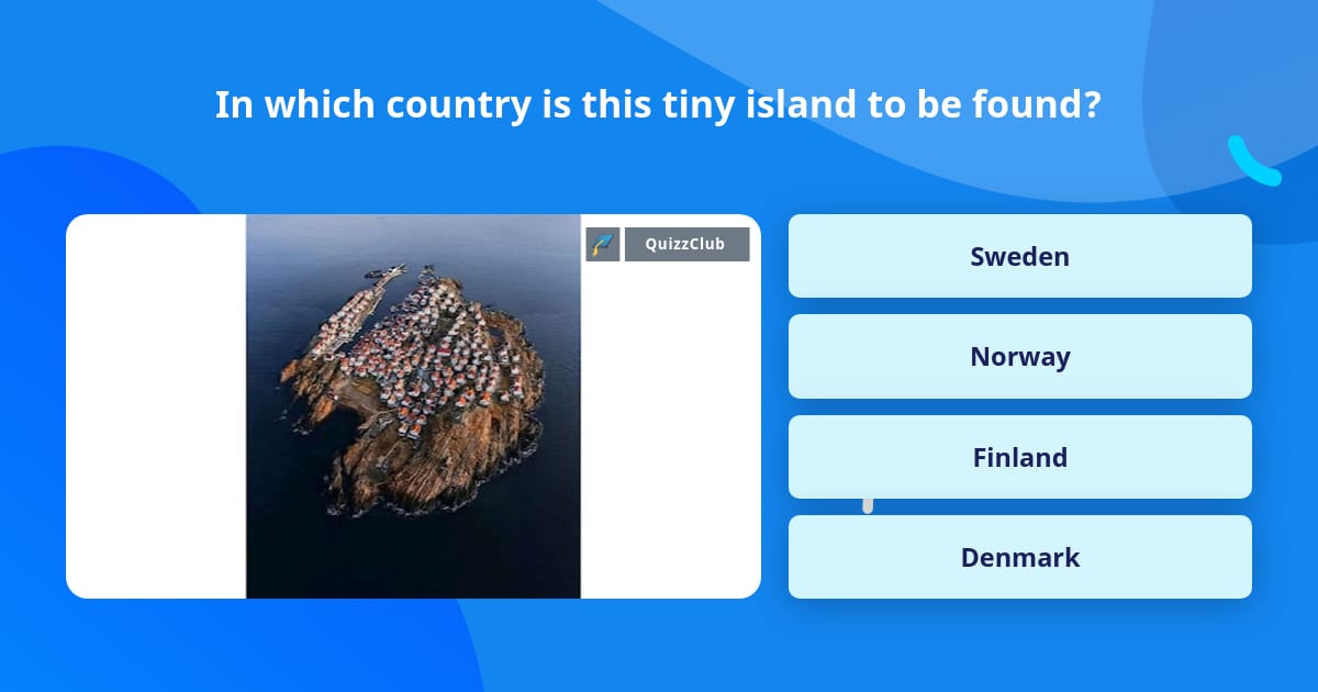 In which country is this tiny island... | Trivia Questions | QuizzClub