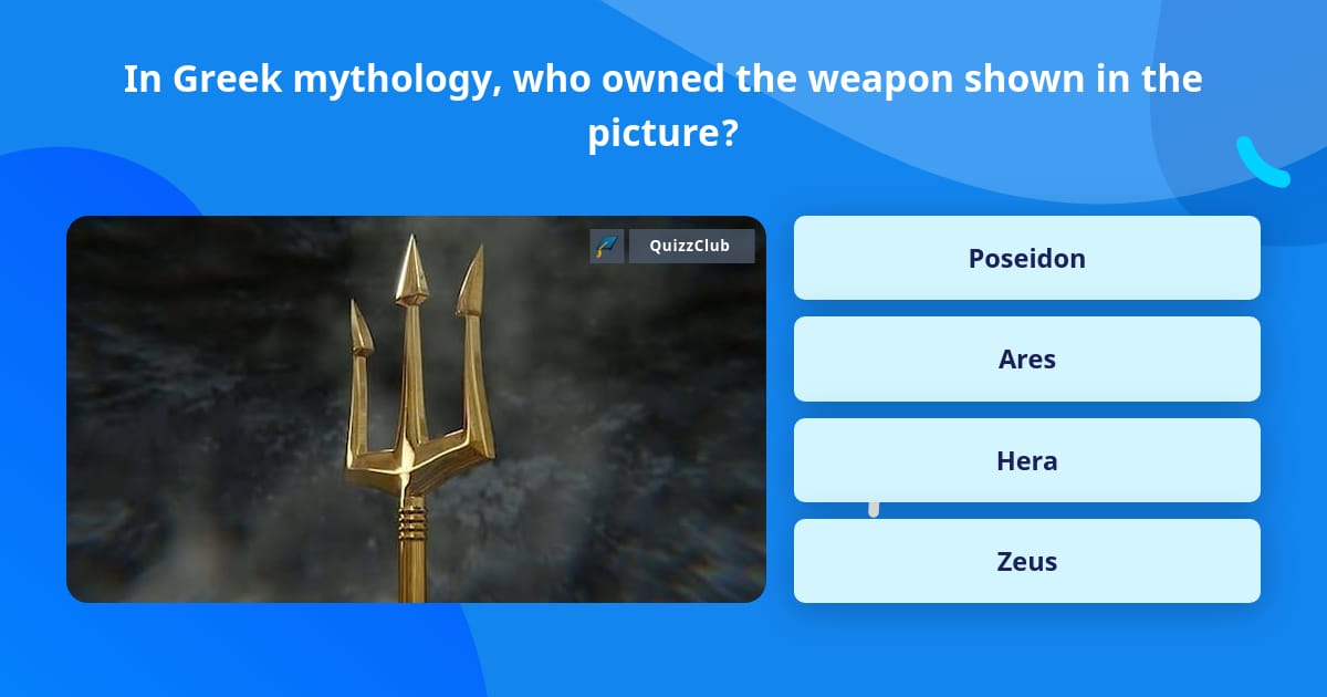 In Greek mythology, who owned the... | Trivia Questions | QuizzClub