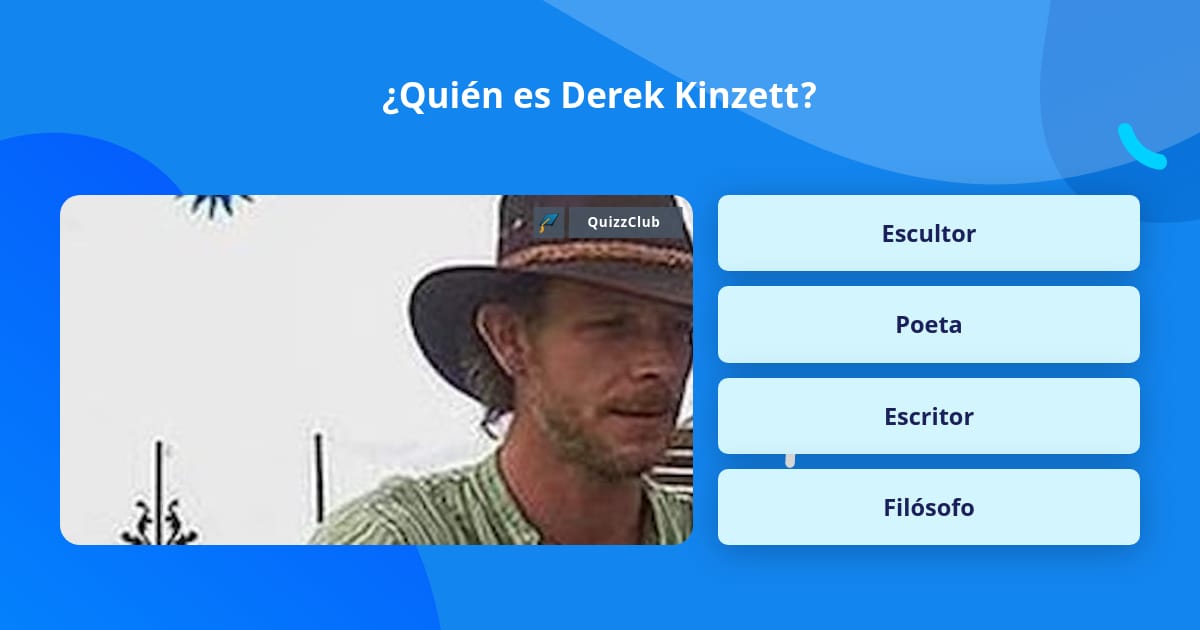 ¿Quién es Derek Kinzett? | La respuesta de Trivia | QuizzClub
