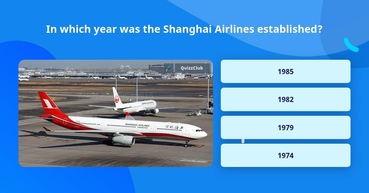 In which year was the Shanghai... | Trivia Answers | QuizzClub