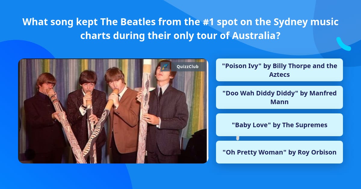 What song kept The Beatles from the... | Trivia Answers | QuizzClub