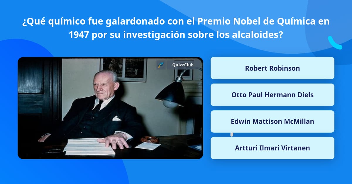 ¿Qué químico fue galardonado con el... | Las Preguntas Trivia