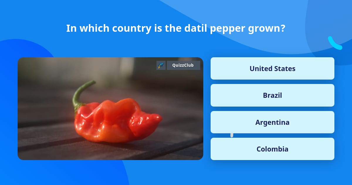 In which country is the datil pepper... | Trivia Questions | QuizzClub